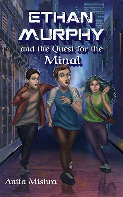 Meet Anita Mishra: Author of the Ethan Murphy Series – STORIES FOR ...